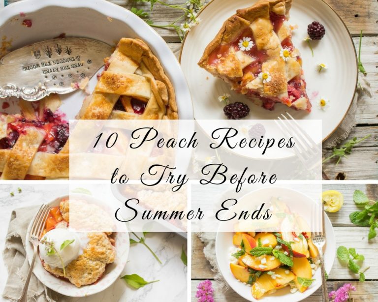 10 Peach Recipes to Try Before Summer Ends - Cooking with a Wallflower
